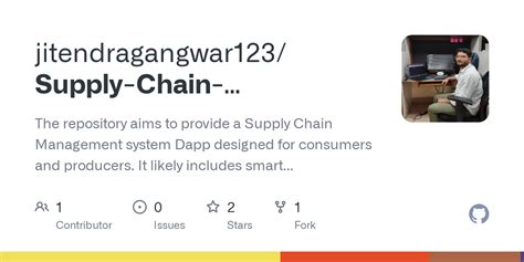 GitHub Jitendragangwar Supply Chain Management System The Repository Aims To Provide A