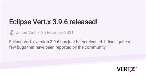 Eclipse Vert X 3 9 6 Released Blog Eclipse Vert X