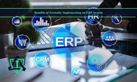 The Benefits Of Formally Implementing An ERP System Thurman Co