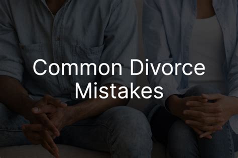 Common Divorce Mistakes And How To Avoid Them Alison Grant Attorney At Law