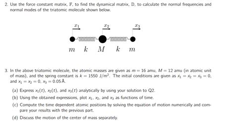 Use The Force Constant Matrix F To ﻿find The