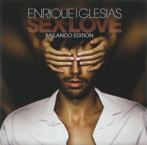 Bol Com Enrique Iglesias Sex And Love Bailando Edition Enrique Iglesias Cd Album