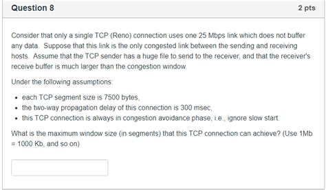 Solved Question 8 2 Pts Consider That Only A Single Tcp