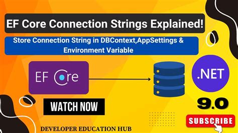 28 Ef Core Connection String Setup In Dbcontext Appsettings And Environment Variables Youtube