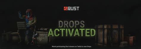 Twitch Drops Round запустился сегодня в Rust RUST DAYS