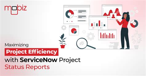 maximizing project efficiency with servicenow project status reports mobiz