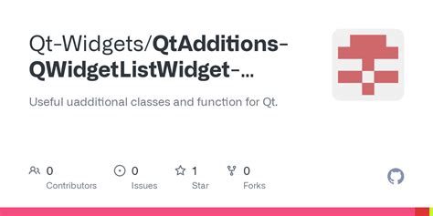 GitHub Qt Widgets QtAdditions QWidgetListWidget QTableWidgetWithComboBox Useful Uadditional