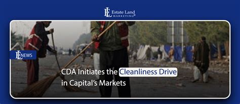 Cda Initiates The Cleanliness Drive In Capitals Markets