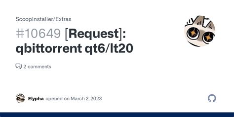Request Qbittorrent Qt6 Lt20 Issue 10649 ScoopInstaller Extras
