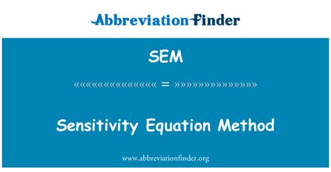 Sem 定义 灵敏度方程法 Sensitivity Equation Method
