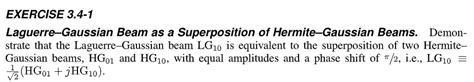 Exercise 34 1 Laguerre Gaussian Beam As A Superposition Of Hermite Gaussian Beams Demonstrate