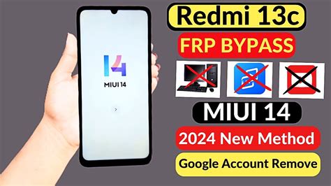 Redmi 13c Frp Bypass Without Pc Android 13 Redmi Miui 14 Frp Lock