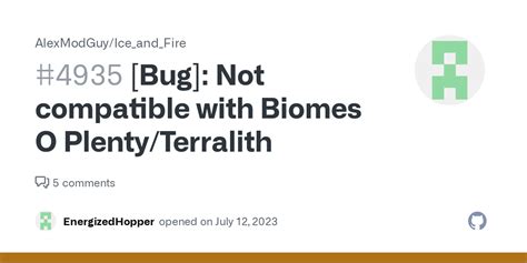Bug Not Compatible With Biomes O Plentyterralith · Issue 4935 · Alexmodguyiceandfire