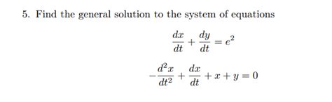 Solved Find The General Solution To The System Of