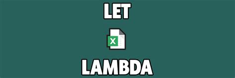 Let Vs Lambda How To Choose The Right Excel Function