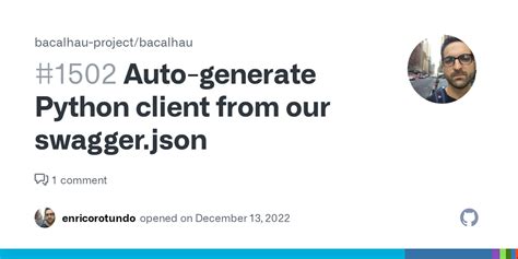 Auto Generate Python Client From Our Swaggerjson · Issue 1502