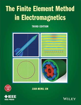 FINITE ELEMENT METHOD IN ELECTROMAGNETICS RD EDITION JIAN MING JIN Amazon In Books