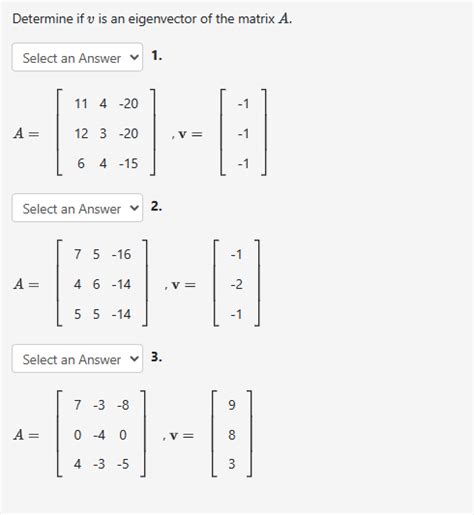 solved determine if v ﻿is an eigenvector of the matrix
