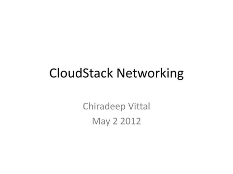 Cloudstack Networking Ppt