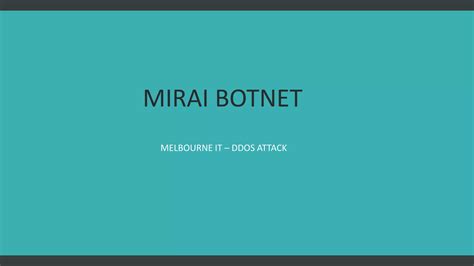 Ddos Attack Mirai Botnet Pptx