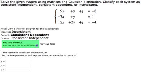 Solved Solve The Given System Using Matrices And Gaussian