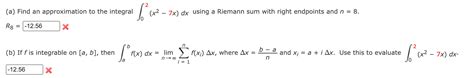 Solved A ﻿find An Approximation To The Integral