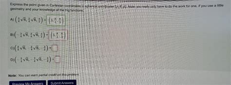 Solved Express The Point Given In Cartesian Coordinates In Chegg