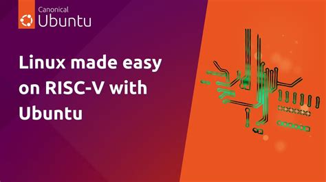 Linux Made Easy On Risc V With Ubuntu Youtube