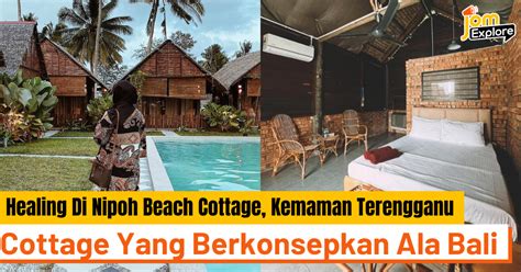 Pengalaman Berkelah Santai Di Pondok Pantai Nipoh Di Kijal Terengganu