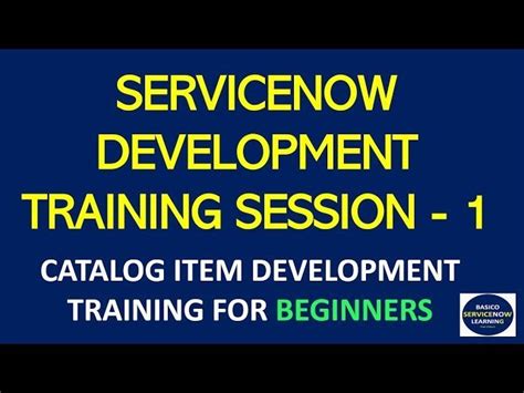 Free Video ServiceNow Development Training Catalog Item From YouTube Class Central