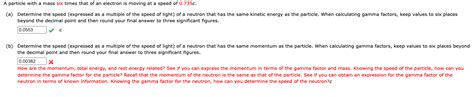 Solved A Particle With A Mass Six Times That Of An Electron Chegg Com