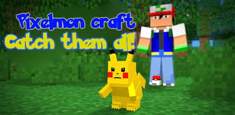World Of Pixelmon Craft For PC Free Download Install On Windows PC Mac