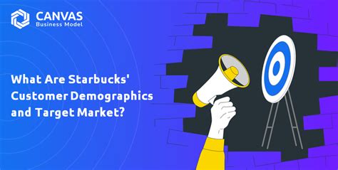 What Is Customer Demographics And Target Market Of Starbucks Company