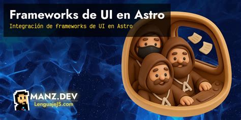 Frameworks De Ui En Astro Javascript En Español