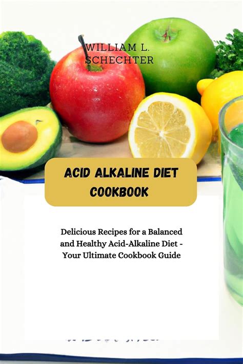 Acid Alkaline Diet Cookbook Delicious Recipes For A Balanced And