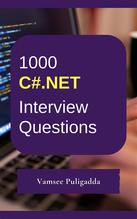 1000 C Sharp Dot Net Cnet Interview Questions And Answers Ebook By Vamsee Puligadda Epub