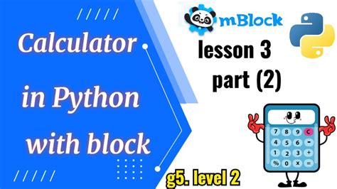 Python Calculator Made Easy With Mblock Youtube