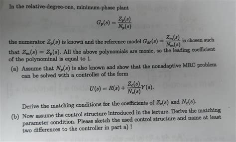 In The Relative Degree One Minimum Phase Plant