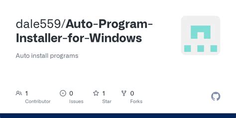 Github Dale559auto Program Installer For Windows Auto Install Programs Github Dale559auto Program Installer For Windows Auto Install Programs