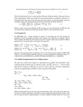 A Detailed Survey On VLSI Architectures For Lifting Based DWT For Efficient Hardware