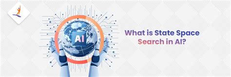 exploring state space search in artificial intelligence ai