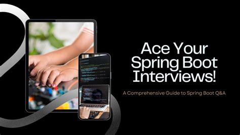 Mastering Spring Boot A Comprehensive Qanda Guide For Interviews