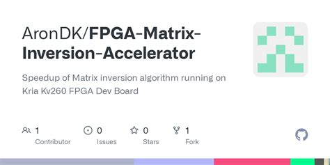 Github Arondkfpga Matrix Inversion Accelerator Speedup Of Matrix Inversion Algorithm Running
