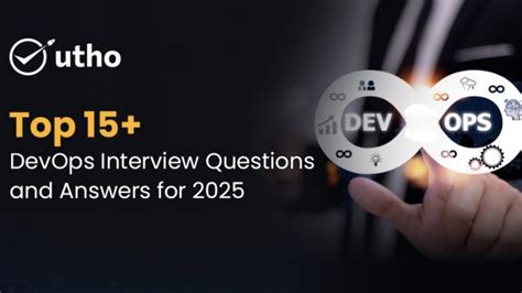 15 Devops Interview Questions Answers For 2025 [updated List]