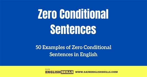 50 Examples Of Zero Conditional Sentences In English Conditional Sentence English Sentences