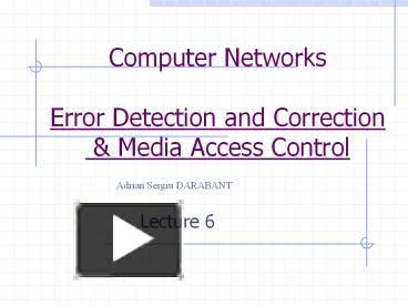 Computer Networks Error Detection And Correction Presentation Free To Download