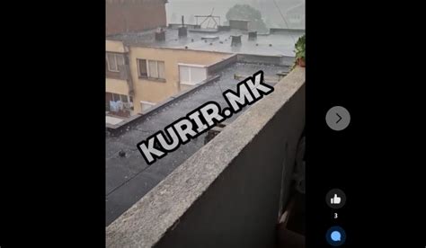 ВИДЕО Големо невреме во Тетово Курир