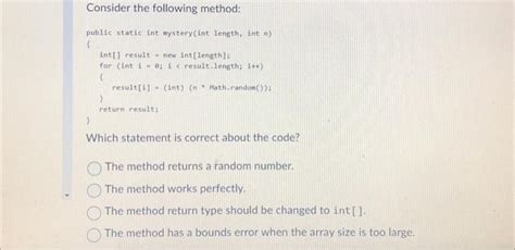 Solved Consider The Following Method Public Static Int