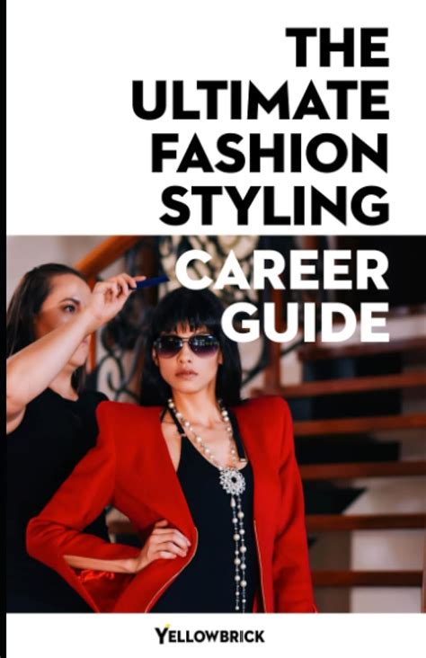 The Ultimate Fashion Styling Career Guide Understand The Styling
