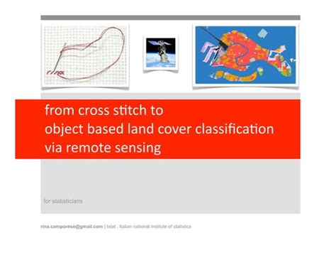 From Cross Stitch To Object Based Land Cover Classification Via Remote Sensing Ppt